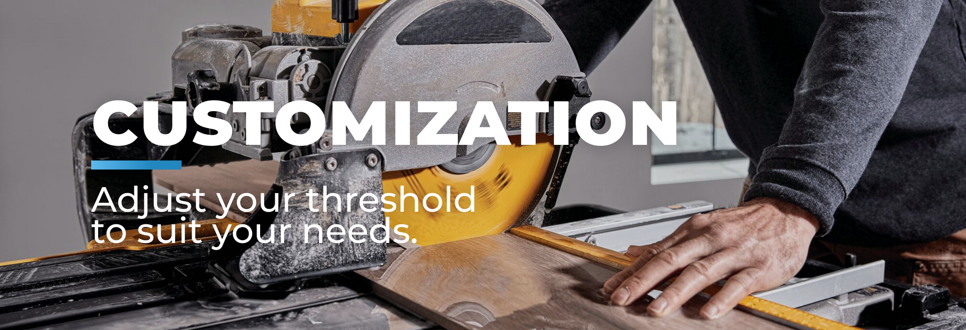 Customization | The Threshold Shop